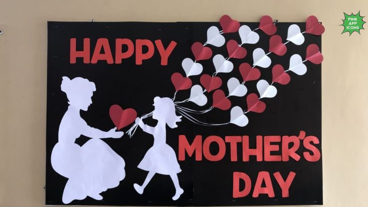 Mother's Day Bulletin Board Decoration Ideas